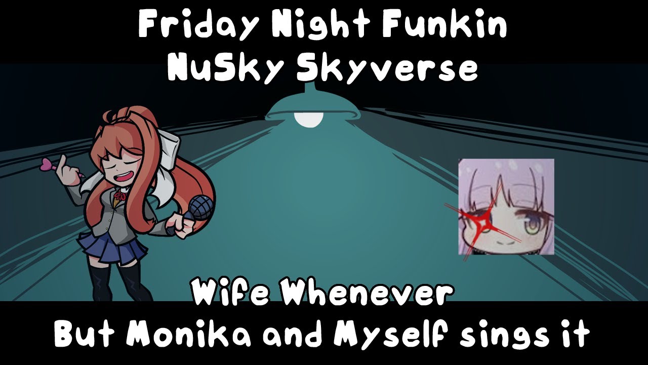 Let's Get Married! (FNF Wife Whenever but it's Monika and Myself sings ...