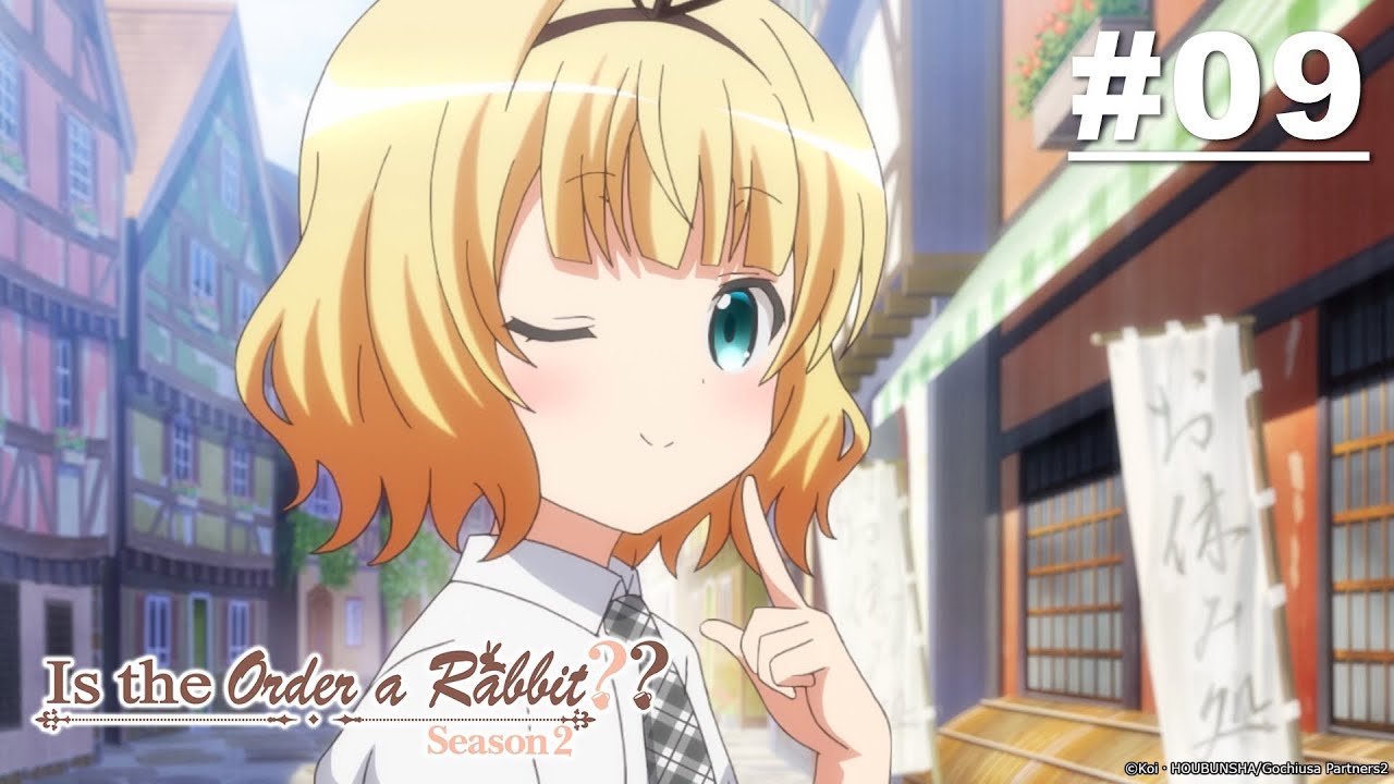 Is the Order a Rabbit?? - Episode 09 (S2E09) [English Sub] - YouTube