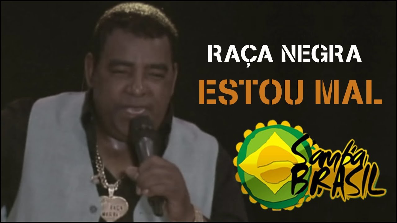RAÇA NEGRA ESTOU MAL - MULTISHOW 2015 - YouTube