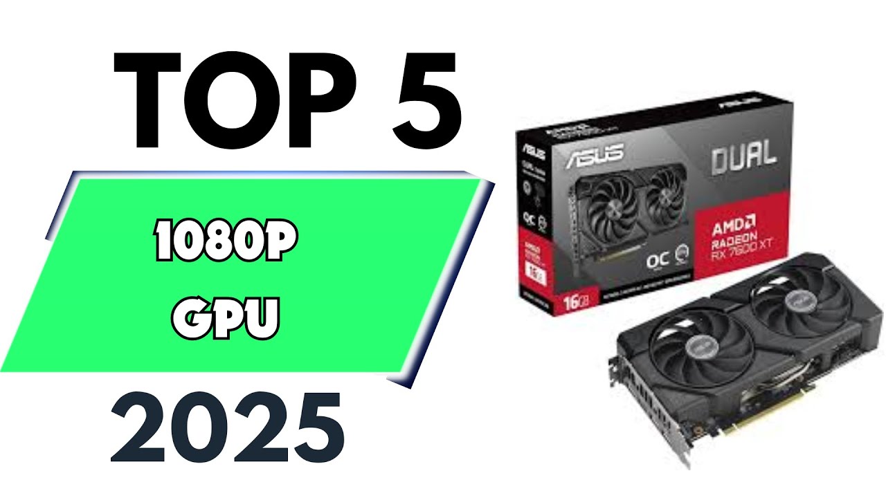Top 5 Best 1080p GPU of 2025 [don’t buy one before watching this] - YouTube