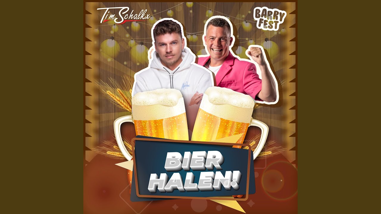 Bier Halen Barry Fest And Tim Schalkx Song Lyrics Music Videos