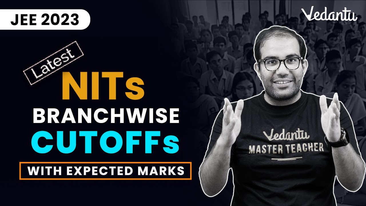 JEE 2023 | All NITs Branch wise Cut Offs | Home State and All India Cut ...