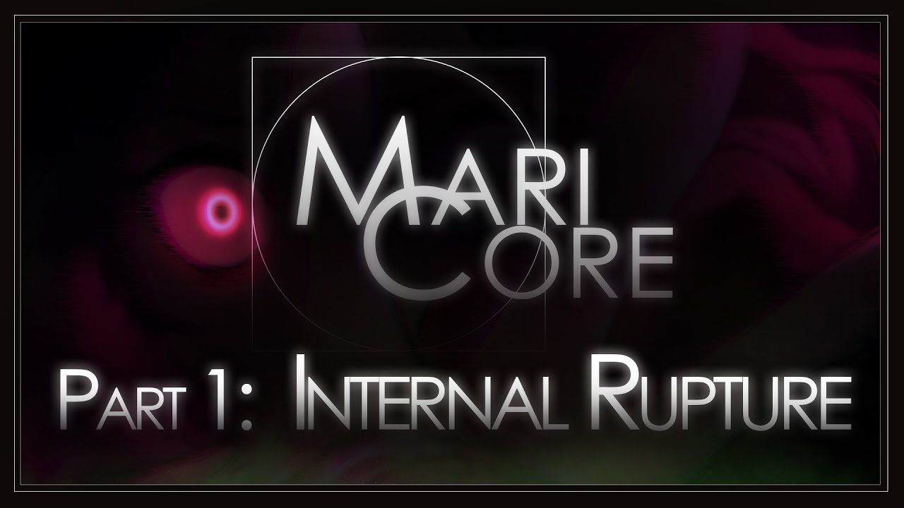 Internal Rupture - Part 1 || MariCore Vtuber Lore - YouTube