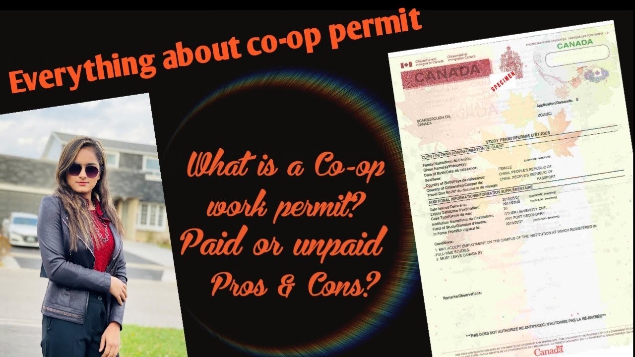What is Co-op Work Permit in Canada?| Paid or Unpaid || Pros & Cons ...