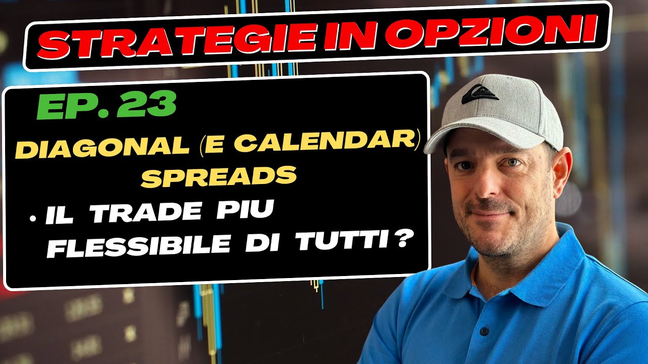 Diagonal (e calendar) Spreads | il trade piu' flessibile! - Strategie ...
