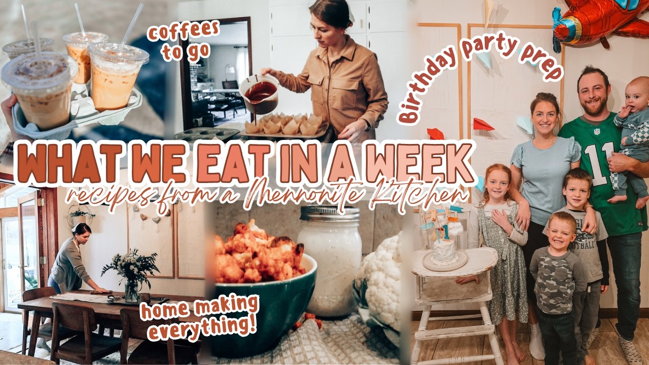 MY MENNONITE KITCHEN: A Week of Meals and Recipes feeding my family of ...