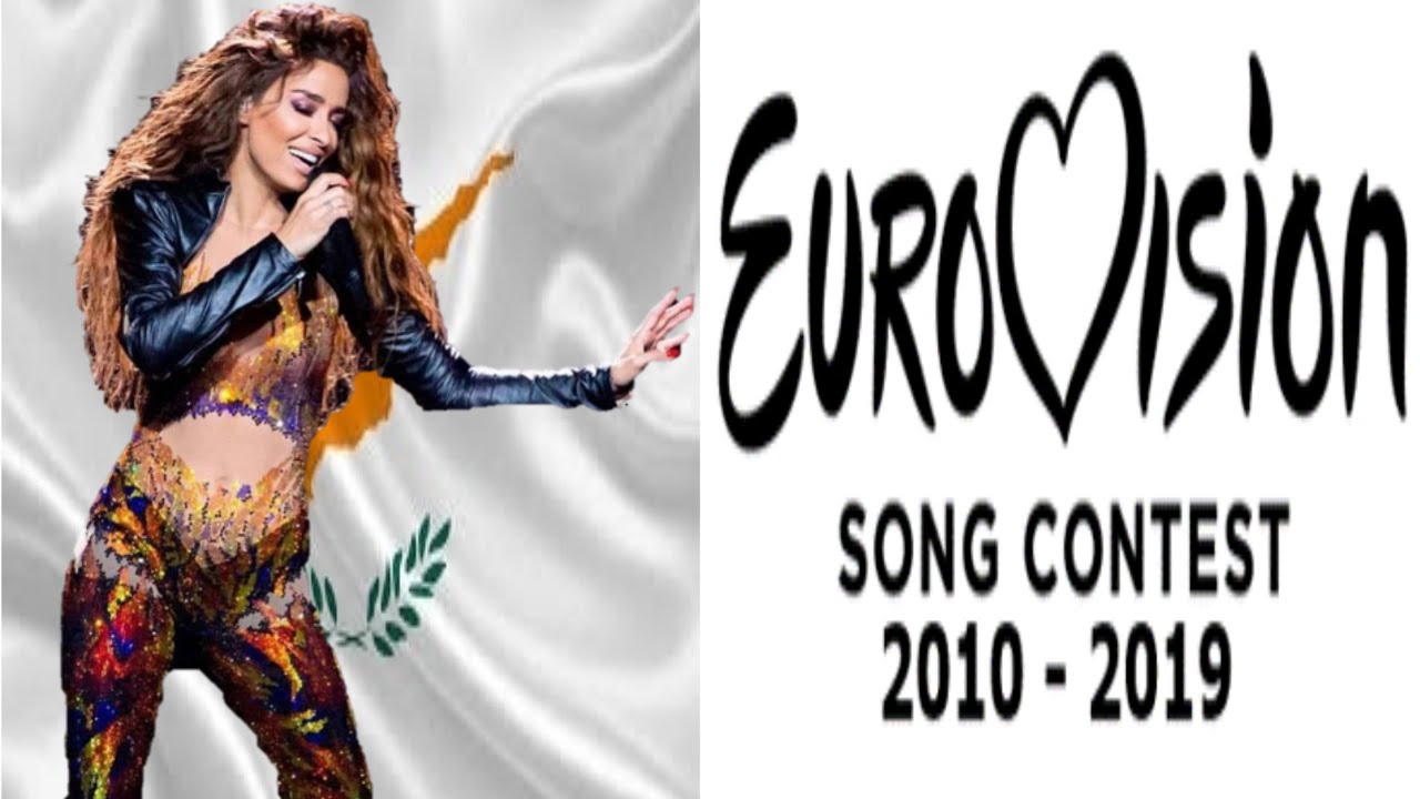 Eurovision 2010 - 2019:My top 9 entries of Cyprus - YouTube