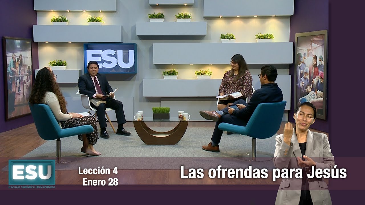 ESU 1er. Trimestre 2023 Lección 4 - Las ofrendas para Jesús - YouTube