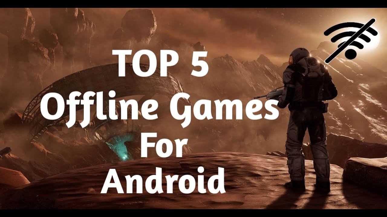 TOP 5 HIGH GRAPHICS OFFLINE GAMES FOR MOBILE - YouTube