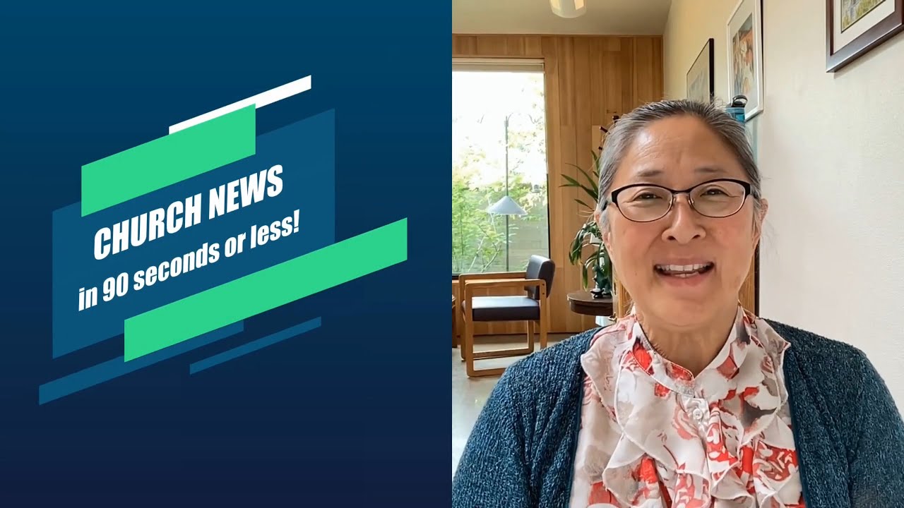 May 30, 2023 | Church News in 90 seconds or less! with Rev. Jen - YouTube