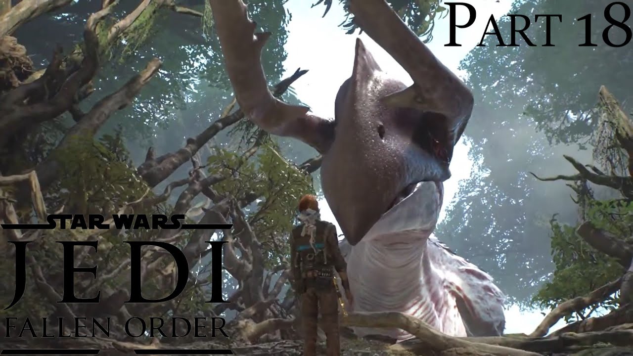The Bat WANT To EAT!! STAR WARS Jedi: Fallen Order - Part 18 - YouTube