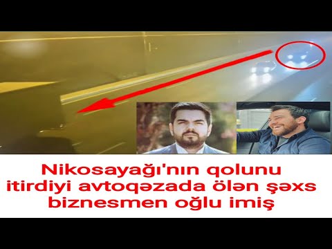 Nikosayağı qəzada qolunu itirdi