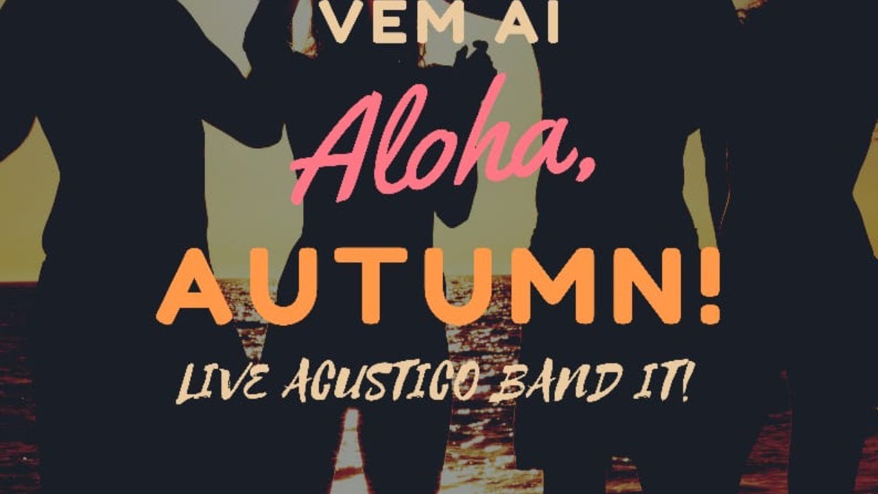 LIVE - ALOHA BAND IT - ACUSTICO - YouTube