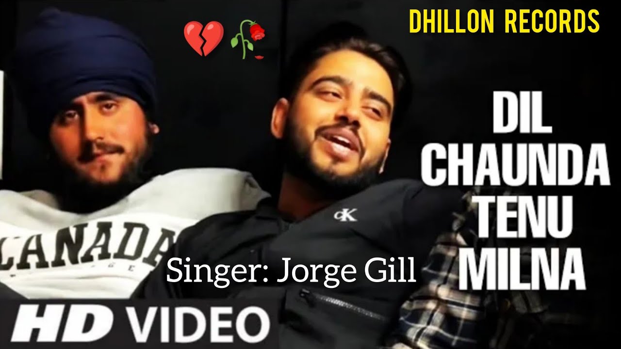 Taddfe Gi Jorge Gill ft. Att Jatt Sohi | Latest Punjabi Song | New ...