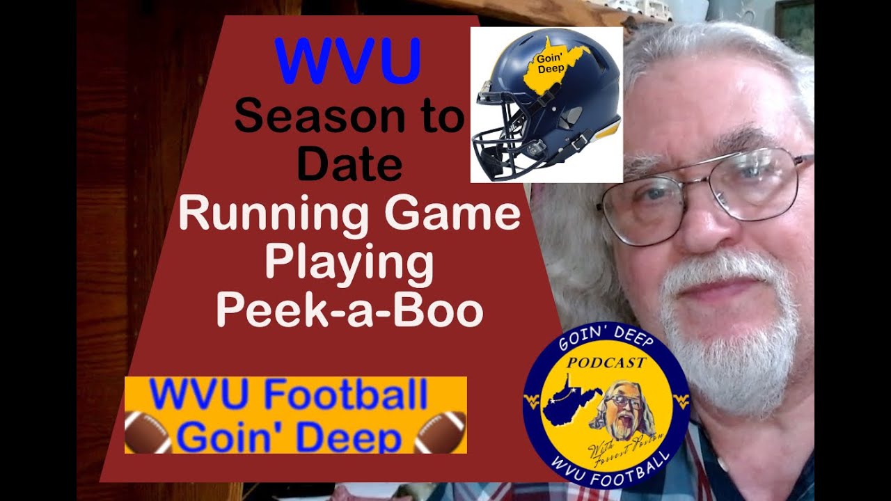 WVU Football Season to Date: The Peek-a-boo Running Game - YouTube