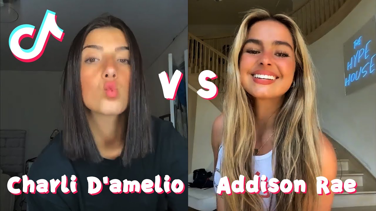 Charli D'amelio VS Addison Rae Best Tik Tok Compilation - YouTube
