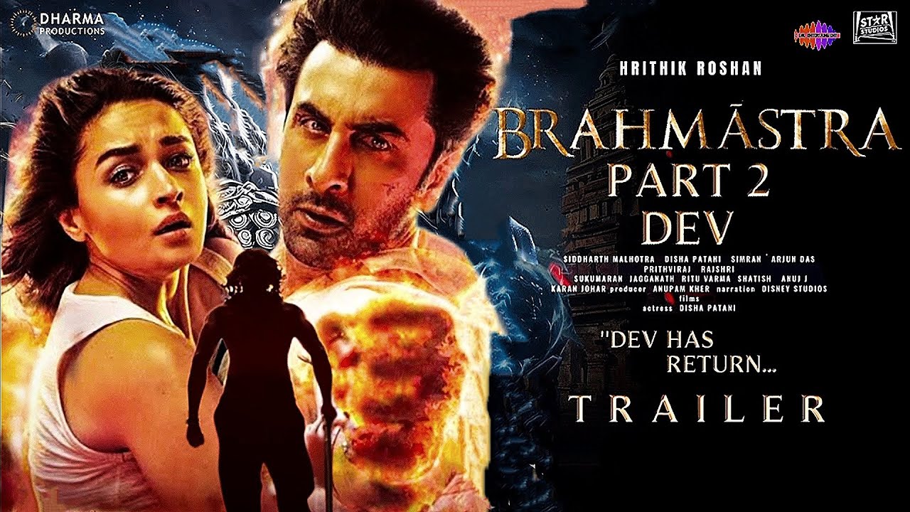 BRAHMĀSTRA PART 2: DEV | Official Trailer | Ranbir Kapoor | Alia Bhatt ...