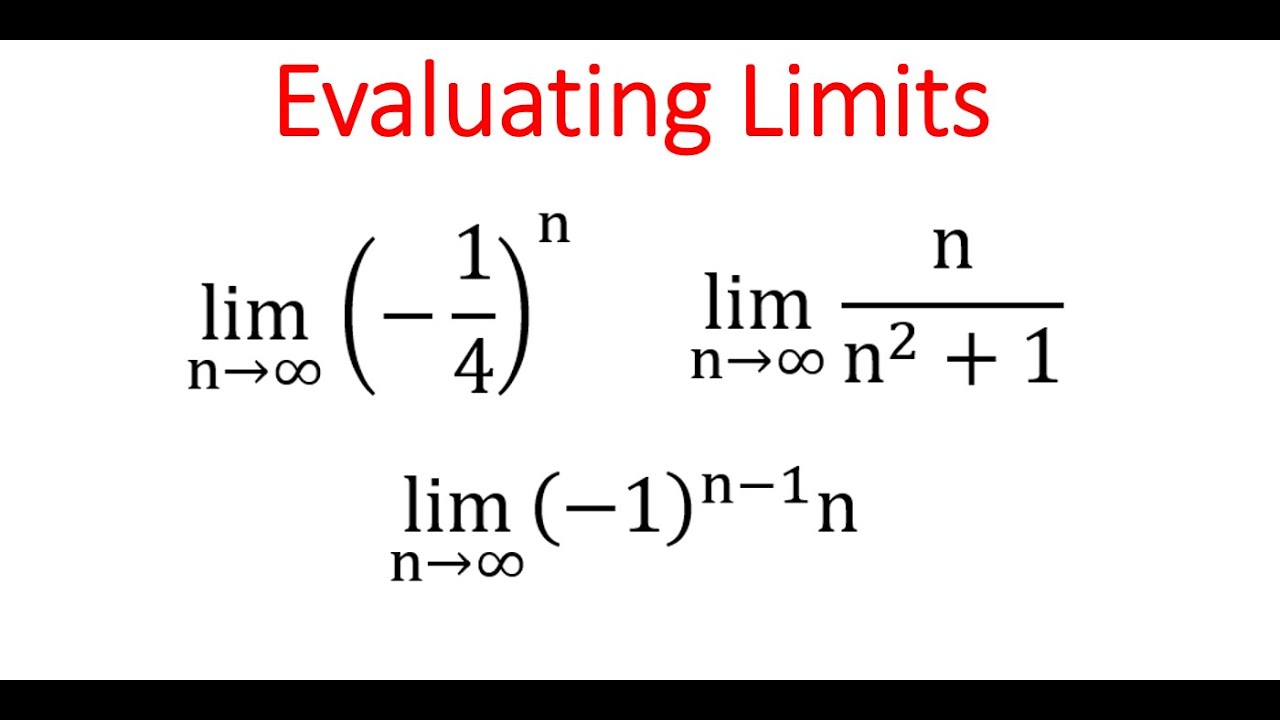 Evaluating LIMITS As n Approaches Infinity (4 Of 10) - YouTube
