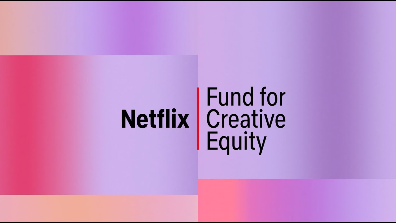 Two Years In: An Update on the Netflix Fund for Creative Equity - YouTube