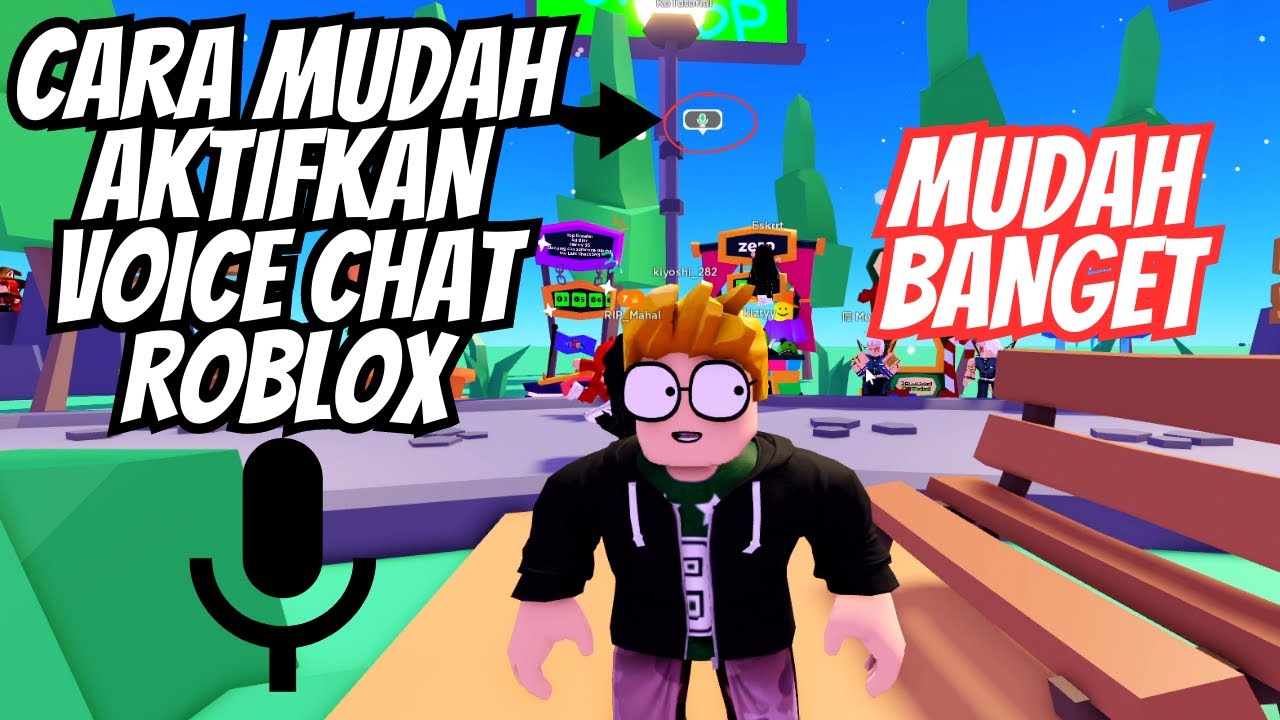 CARA AKTIFKAN VOICE CHAT DI ROBLOX MUDAH BANGET LANGSUNG AKTIF - YouTube