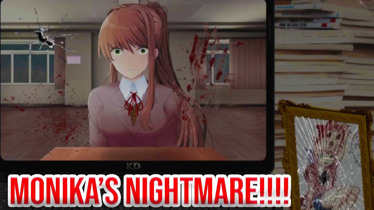 BECOMING MONIKA'S NIGHTMARE!!!! | DDLC MODS | HAUNTING OF MONIKA 2 PART ...