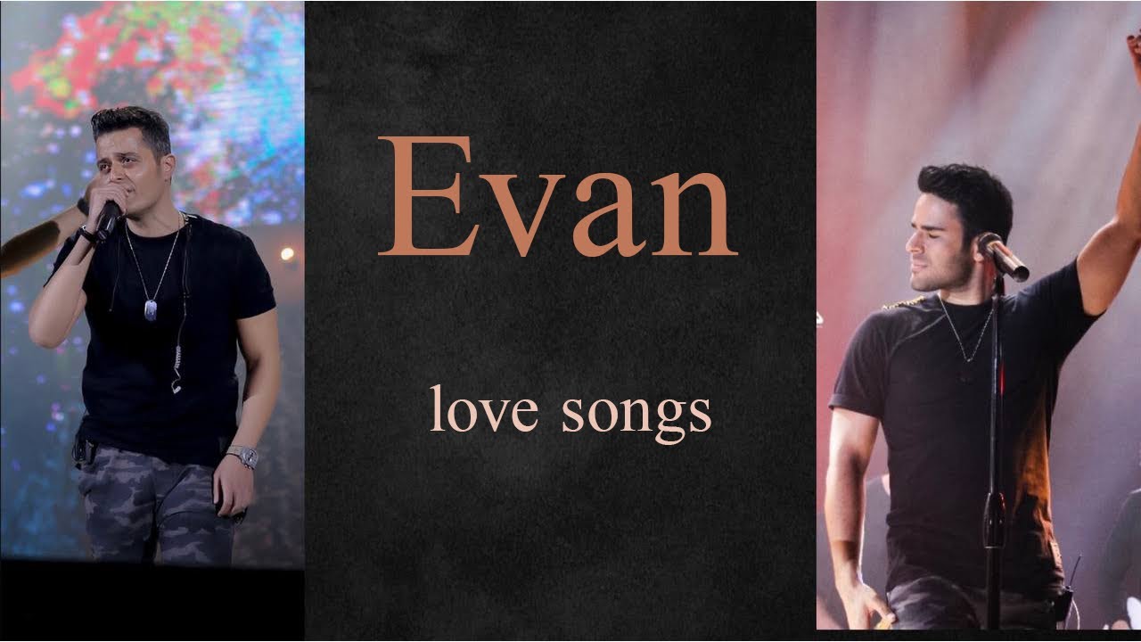 Evan Band - Top 2 Love Songs ( گروه ایوان - آهنگ عاشقانه ) - YouTube