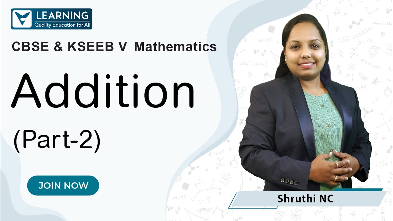 NCERT Class 5 Maths Solutions KSEEB Addition Part 2 By Shruthi NCERT Class 5 Maths Solutions KSEEB Addition Part 2 By Shruthi