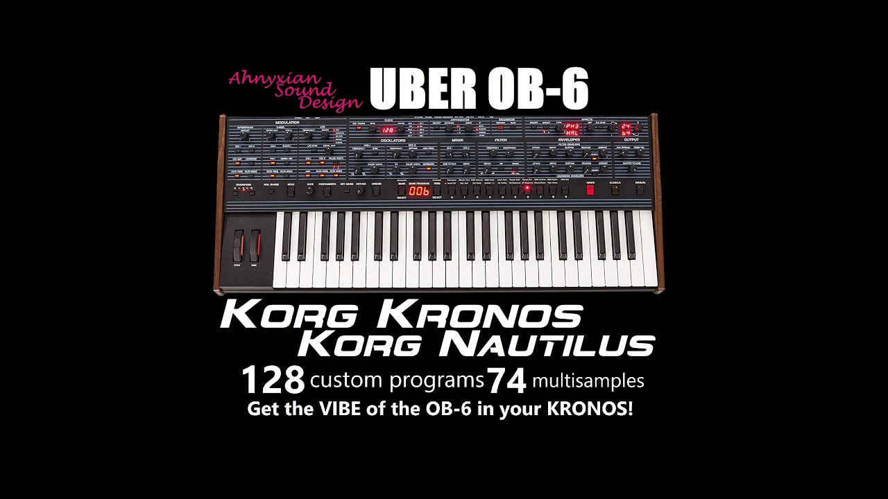 Korg Kronos Nautilus Uber OB-6 Sample Pack Program Layers Demo Synthesizer Oberheim - YouTube