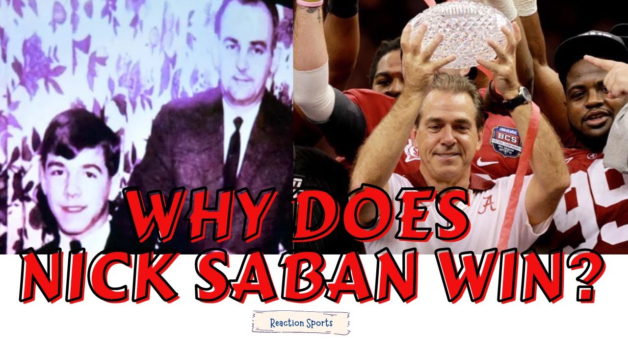 Why does Nick Saban win? | What is Saban's Story? - YouTube