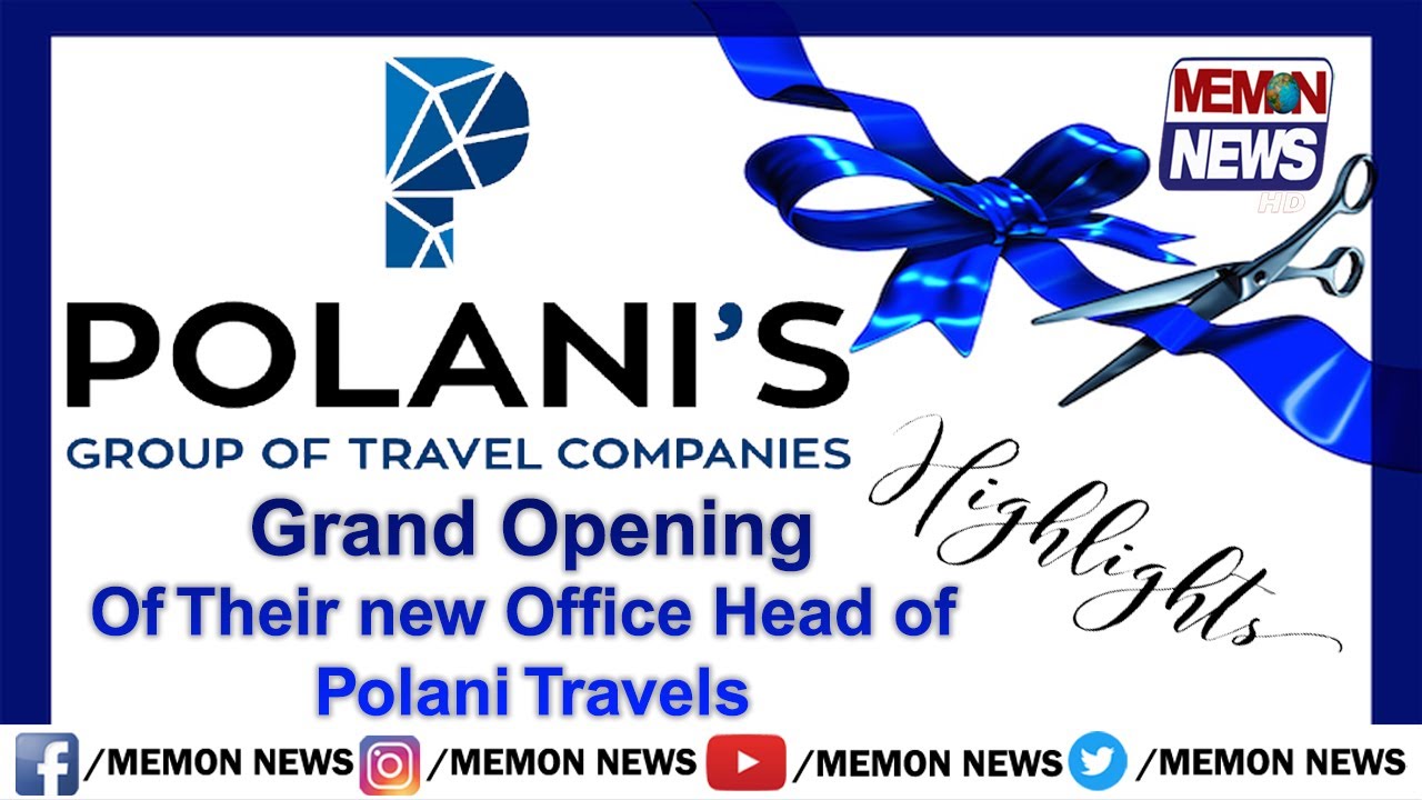 Grand Opening Of Polani Travels new Office Congratulations Muhammad ...