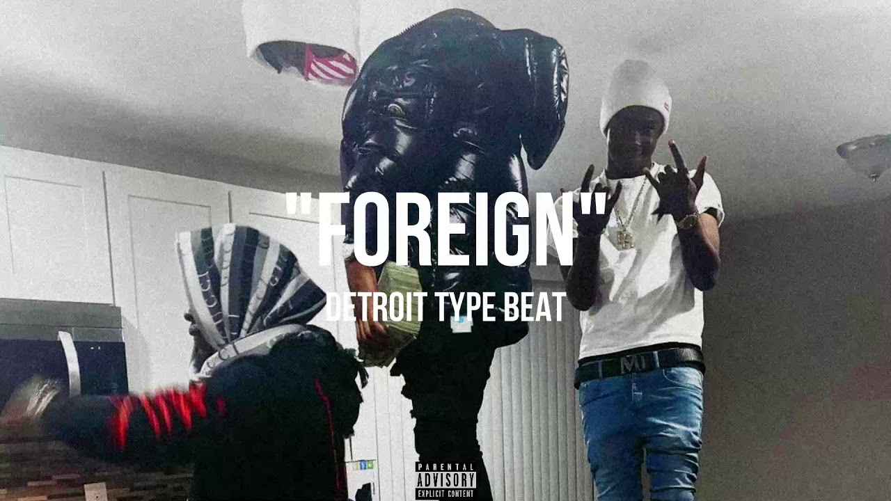 “Foreign" 🚗 - TRL x Detroit Type Beat | PROD. BY JAVEN - YouTube