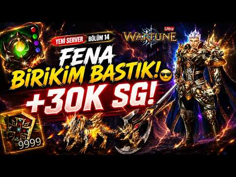 BÜTÜN BİRİKİMLERİ BASTIK! +30K SAVAŞ GÜCÜ | YENİ SERVER BÖLÜM 14 |  WARTUNE ULTRA