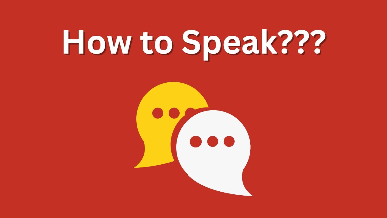 How to Speak ??? | How to talk effectively with someone? - YouTube