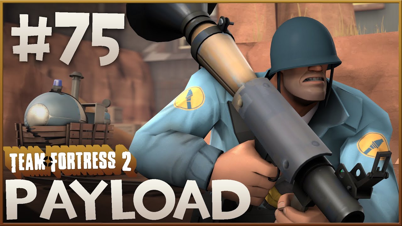 Team Fortress 2 Gameplay | Payload | Part 75 - YouTube