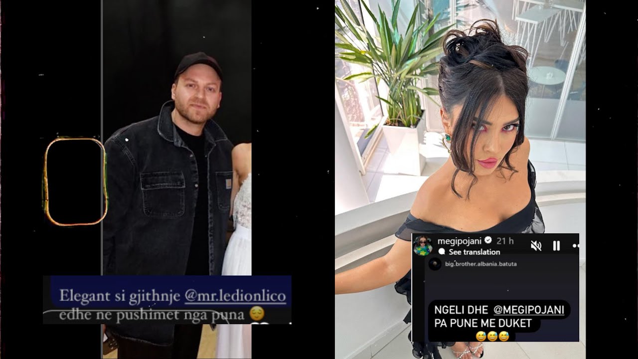 Ledjon Liço PUSHON nga puna Megi Pojanin?! Ja si e merr ajo kete ...