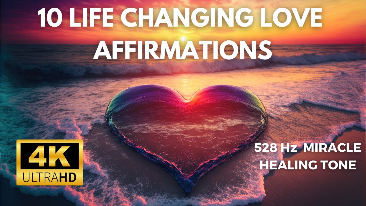 10 Life Changing Love Affirmations Transform your Love Life Instantly ...