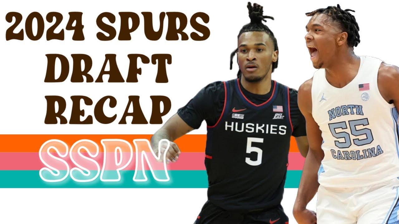 2024 Spurs Draft Recap | SSPN Offseason - YouTube