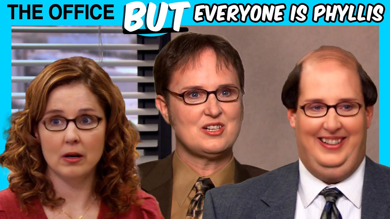 The Office BUT Everyone is Phyllis - YouTube