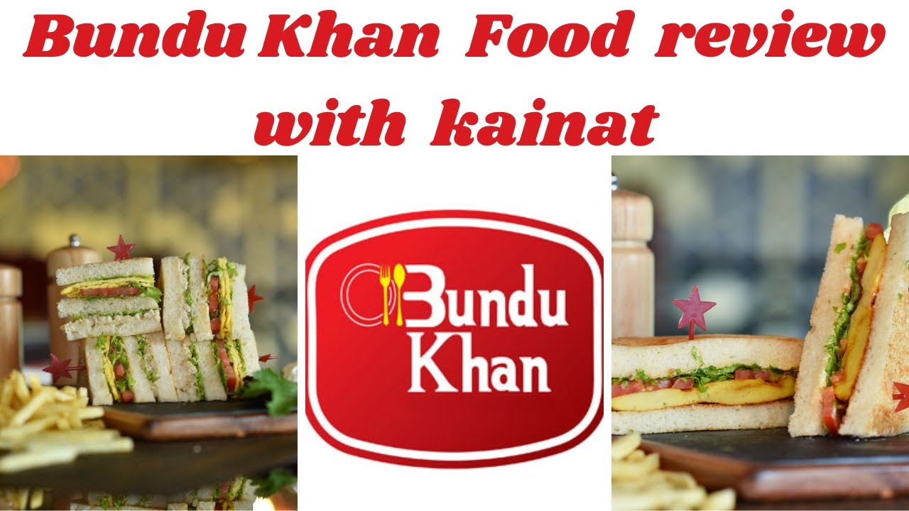 Bundu Khan's Food Review? | Bundu Khan Restaurant Lahore ...