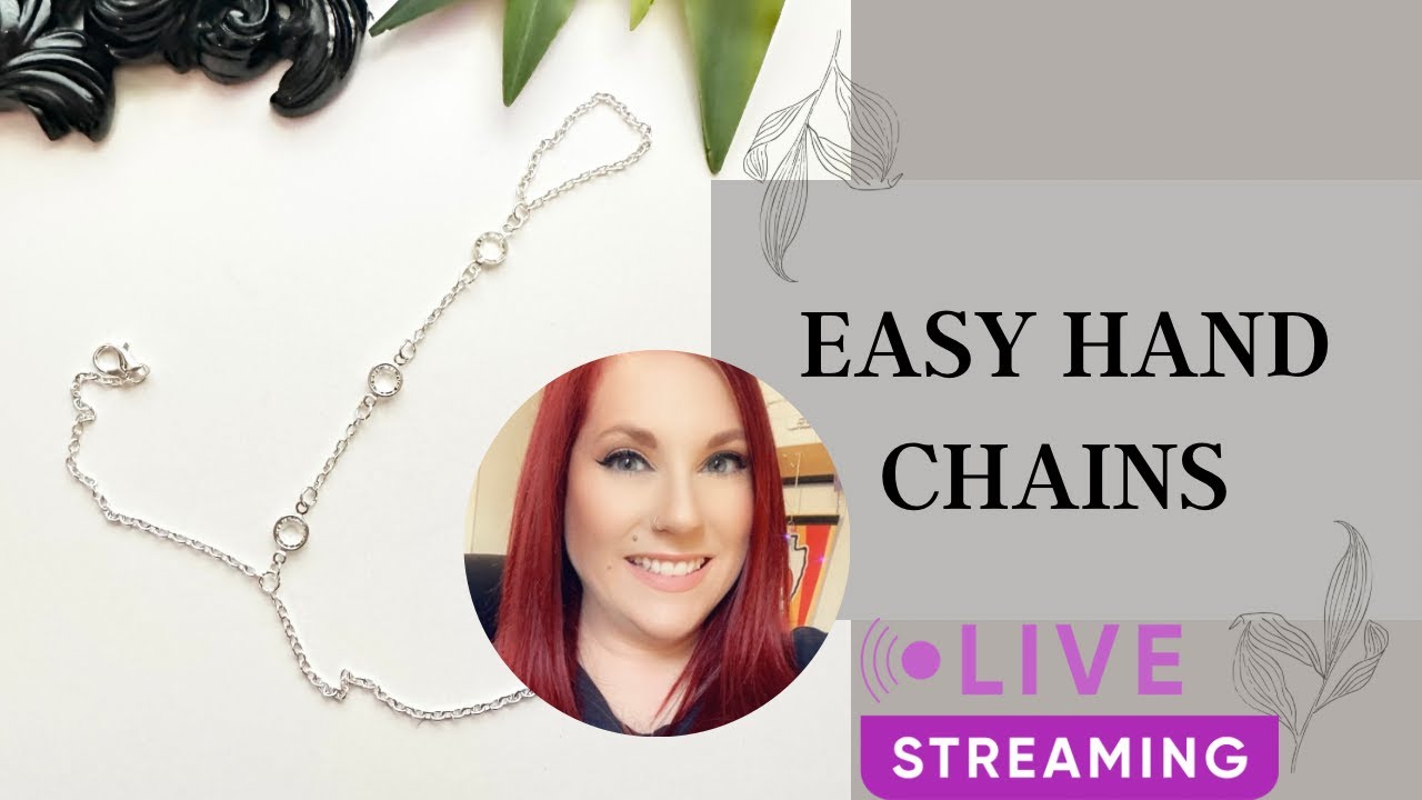 Easy Hand Chains Livestream - YouTube