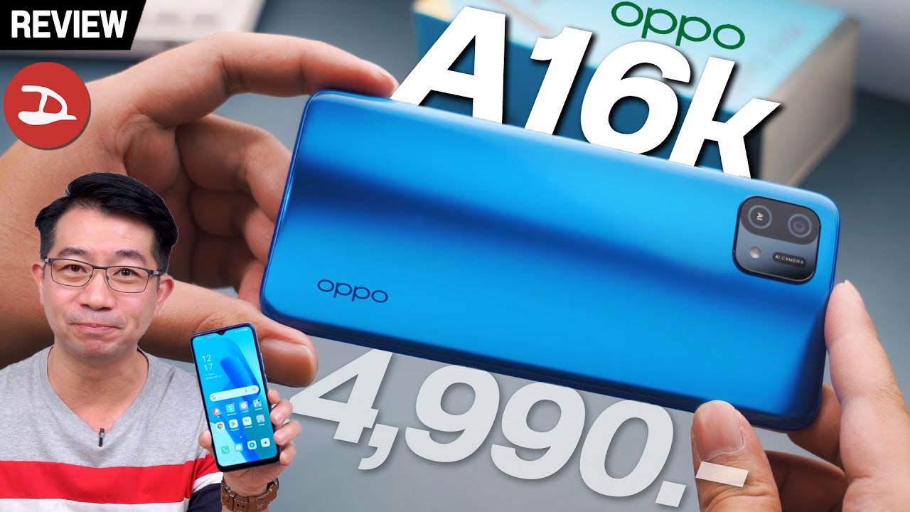รีวิว OPPO A16k ฟีเจอร์ครบ เน้นใช้งาน งบ 5,000.- - YouTube