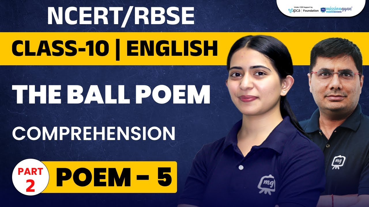 The Ball Poem class 10 | Class 10th English Poem 6 : The Ball Poem ...