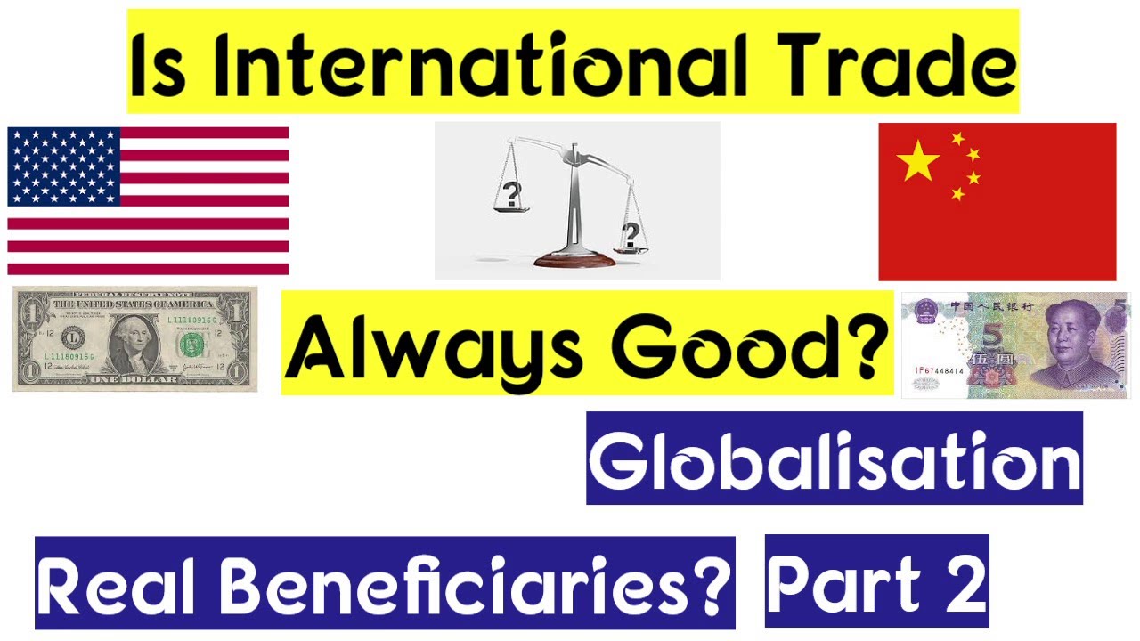 Who benefits from globalization the most? Benefits of International ...