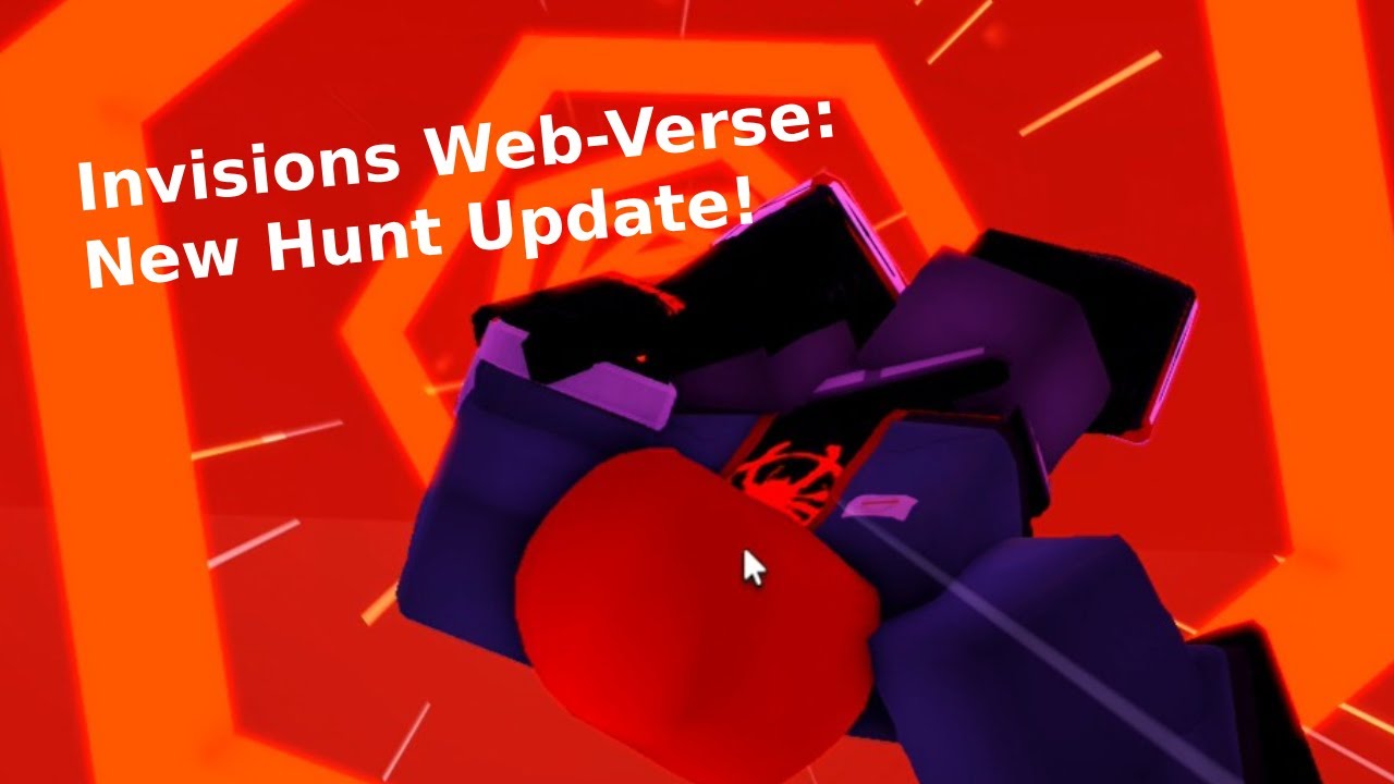 Invisions Web-Verse: The Hunt Update! - YouTube