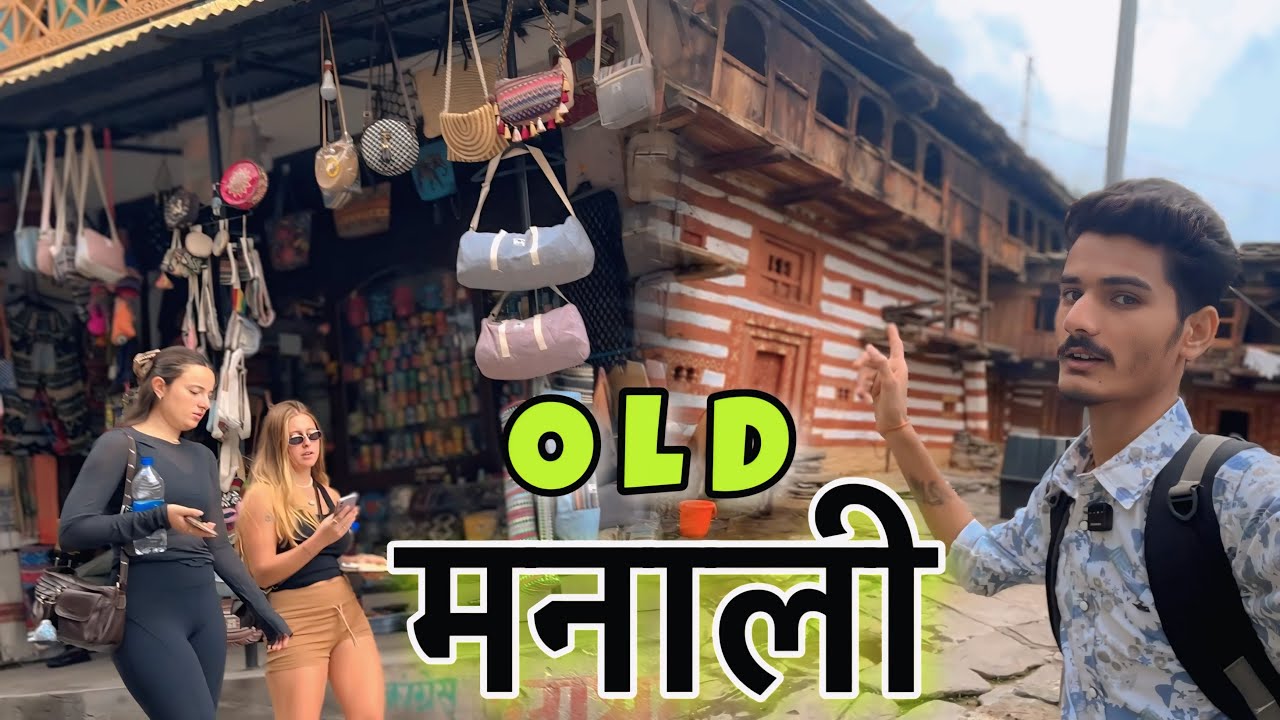 Old Manali Village & Market Tour | Village Life In Manali | Himachal ...