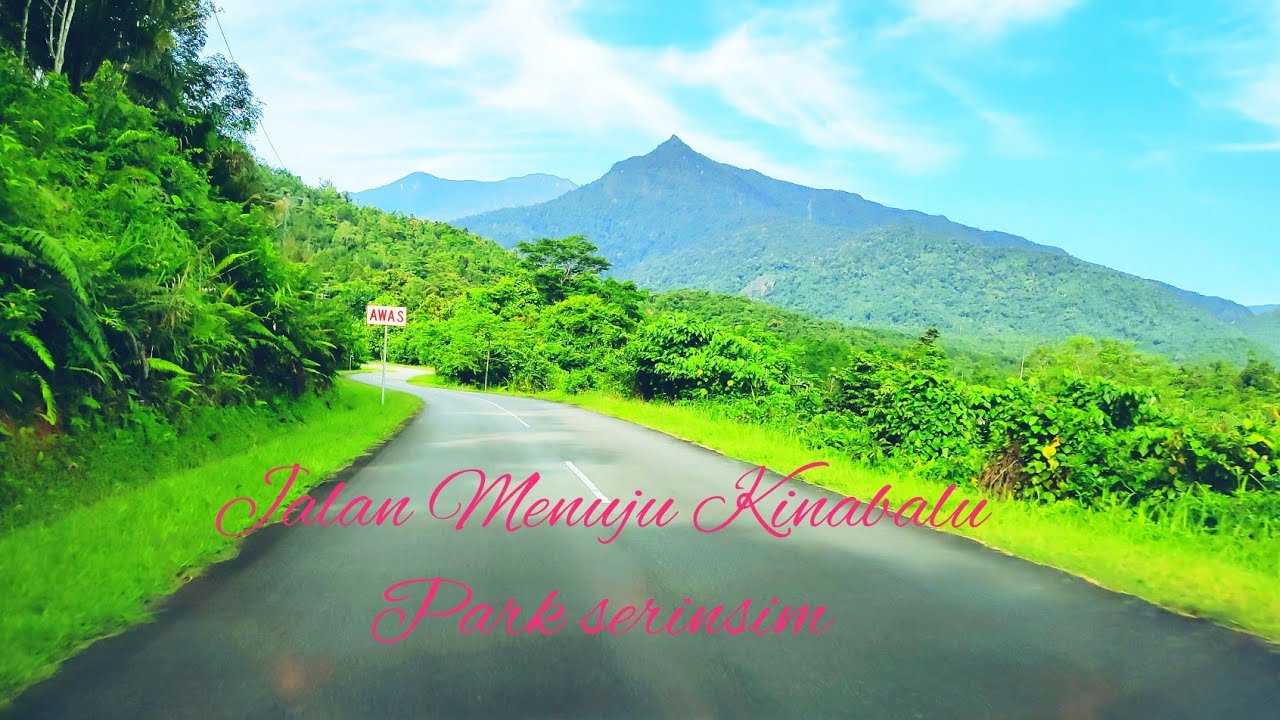 JALAN MENUJU KINABALU PARK SERINSIM STATION || 30 MINIT SAMPAI ...
