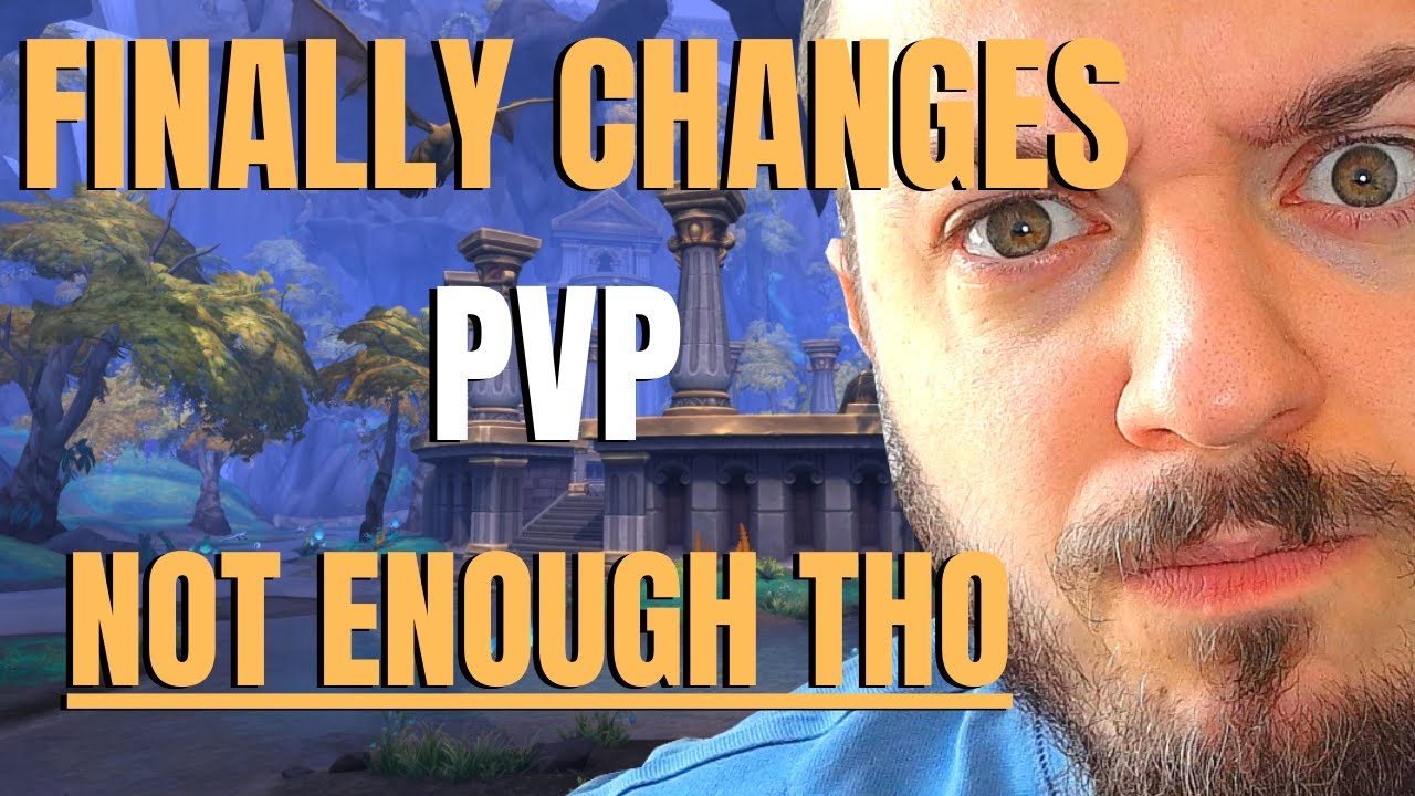 FINALLY PVP CHANGES DRAGONFLIGHT ( RANT ) - YouTube