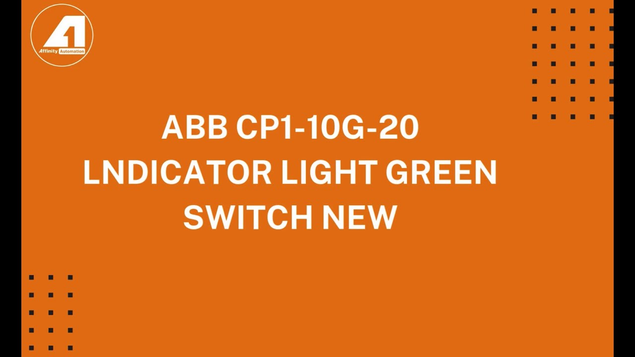 ABB CP1-10G-20 Lndicator Light Green Switch - YouTube