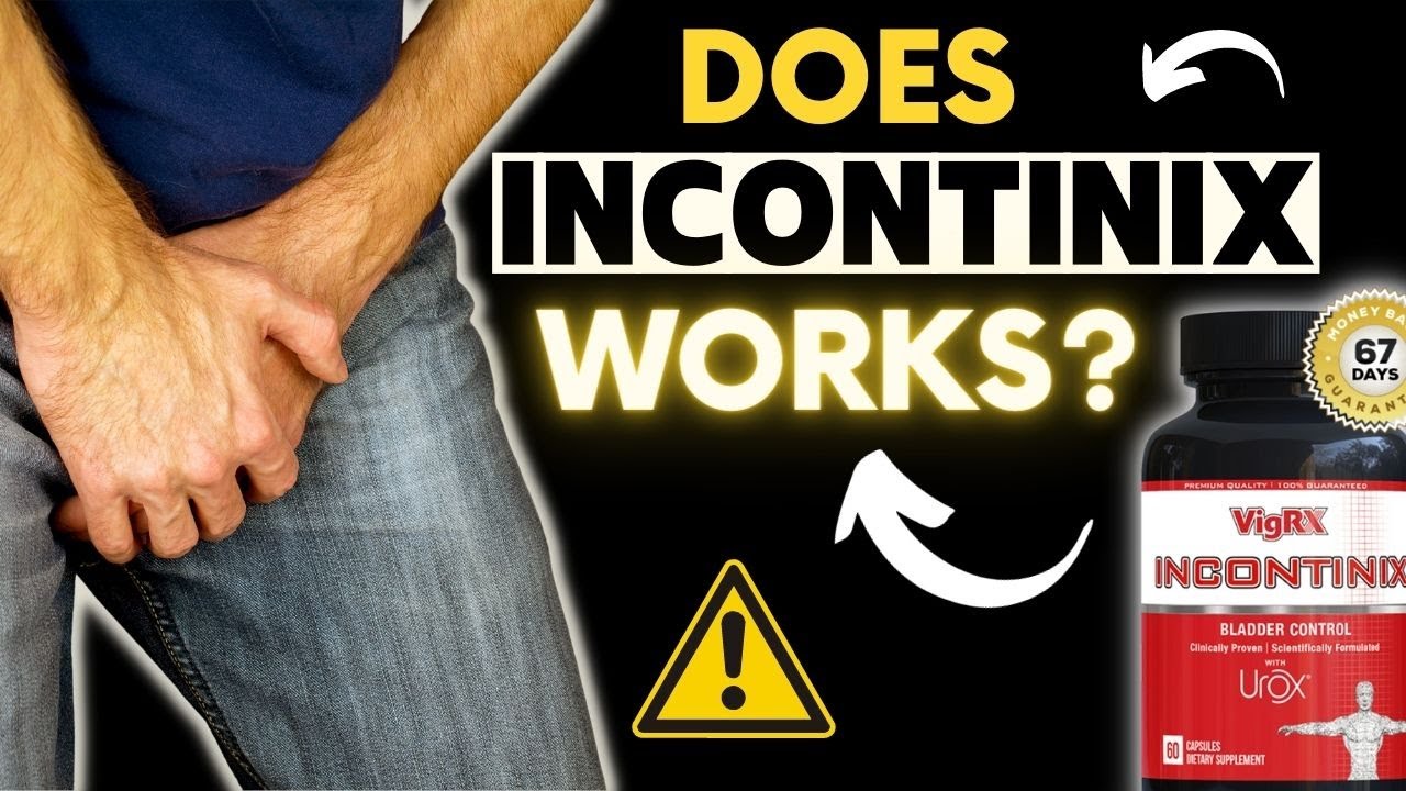 VigRX Incontinix Review - VigRX Incontinix Review 2022 - VigRX ...