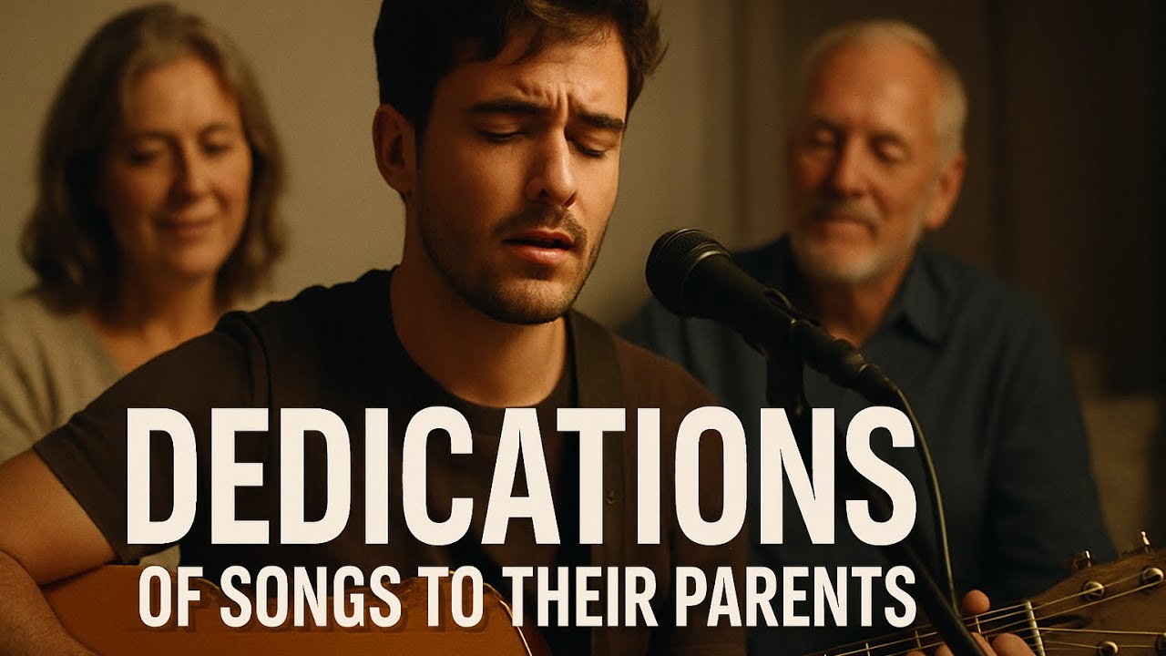 Dedications of songs to their parents. - YouTube